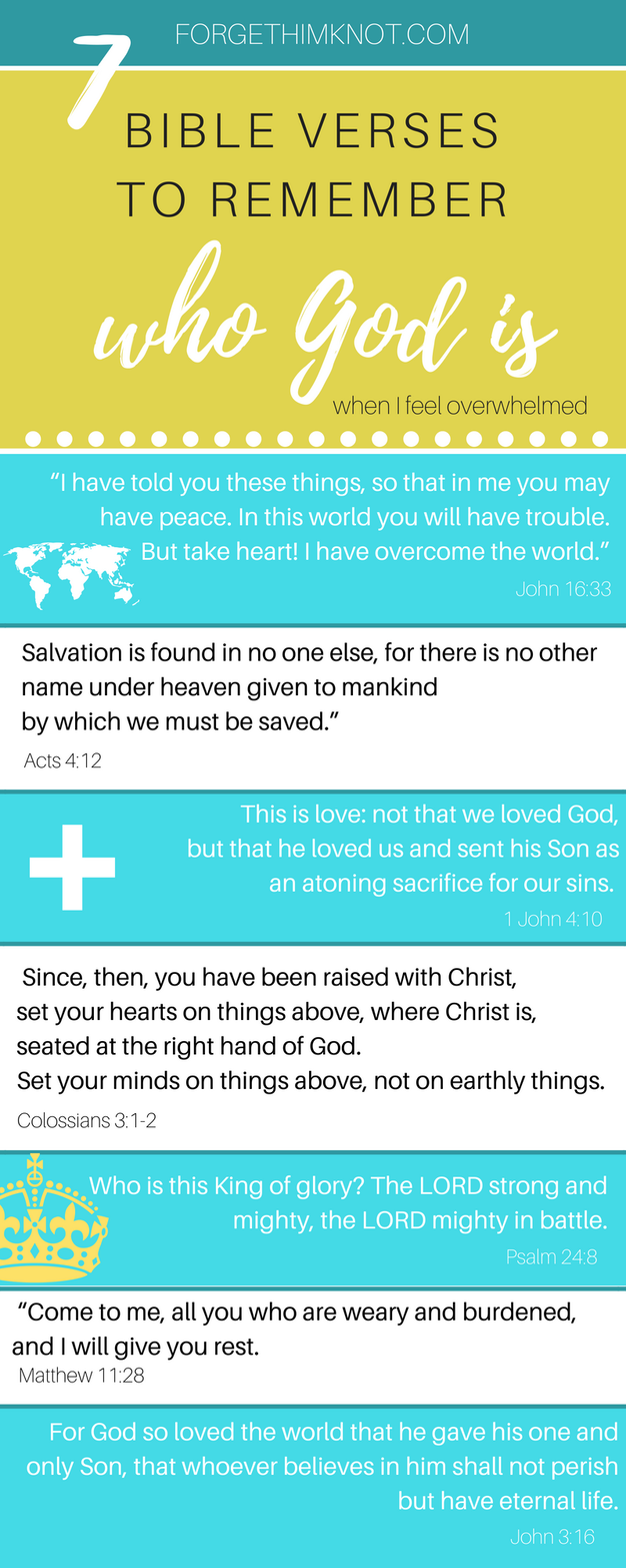 7 Bible Verses To Remember Who God Is When You Feel Overwhelmed