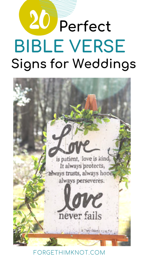 Bible Verse Wedding Signs for Christian Weddings - Forget Him Knot