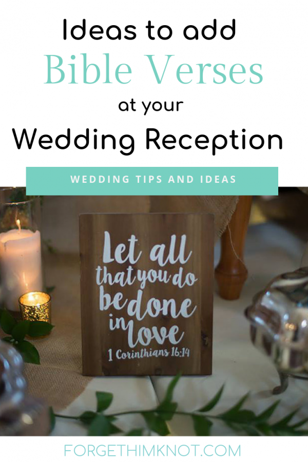 Bible Verses for Wedding Receptions - Forget Him Knot