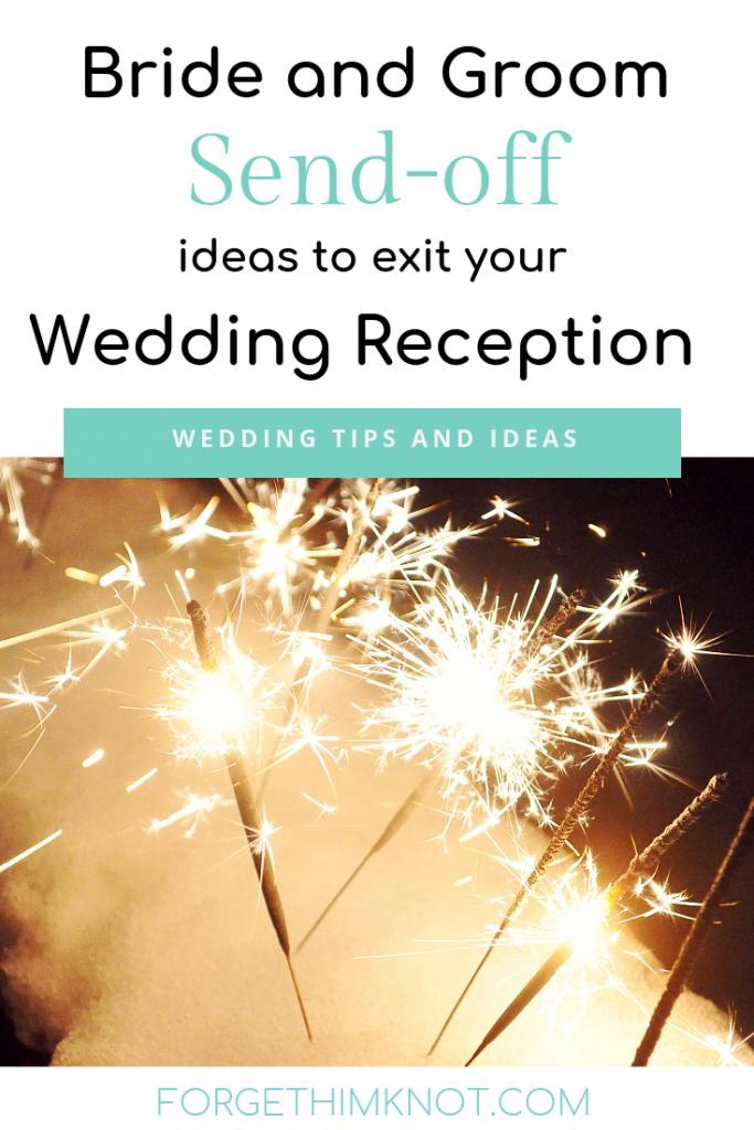 Bride and Groom Send Off Wedding Ideas - Forget Him Knot