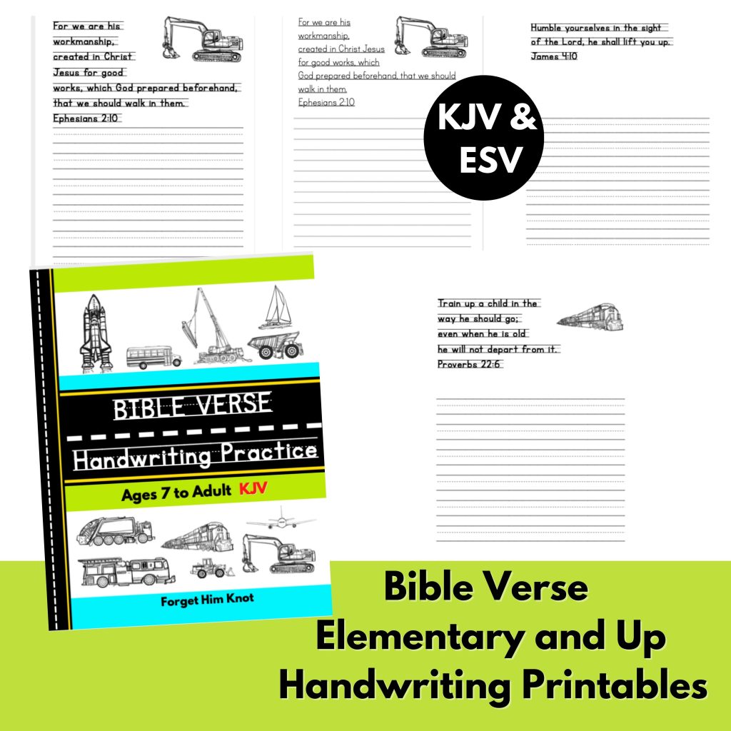 Bible Verse Primary Handwriting Printables- Vehicles - Forget Him Knot