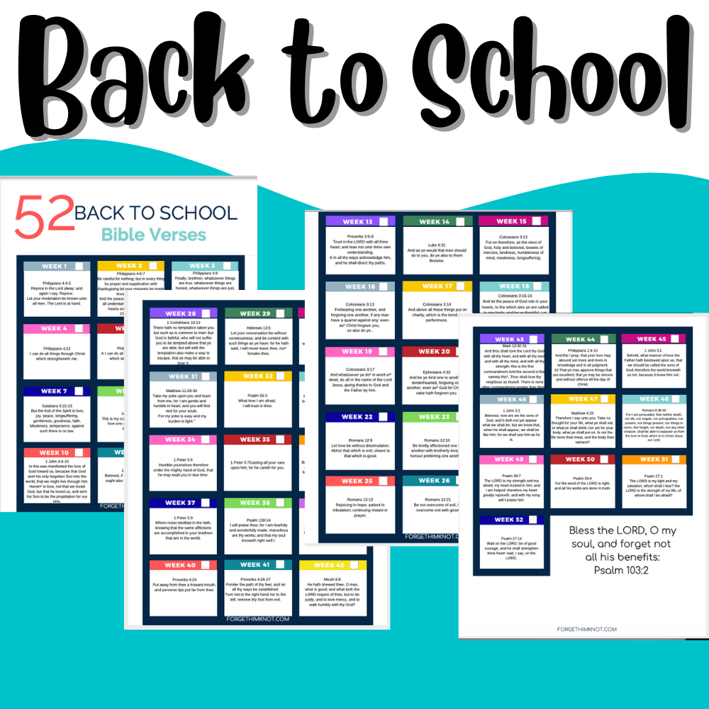 52 Back To School Bible Verses Free Printable - Forget Him Knot