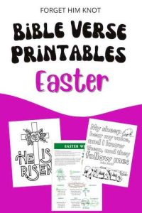 Easter Bible Verse Printables for Kids - Forget Him Knot