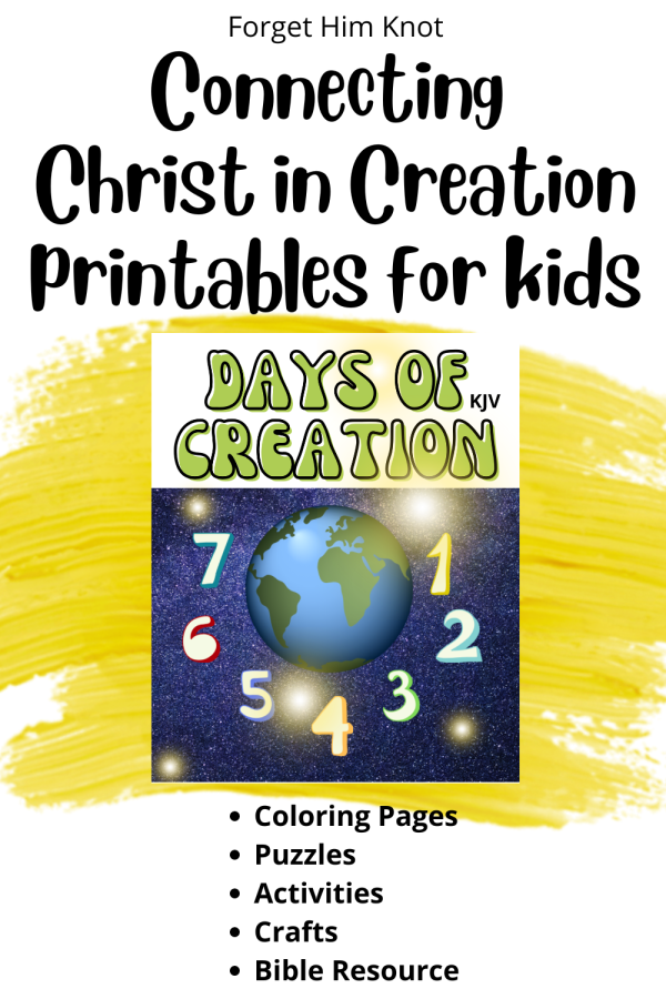 The Days of Creation Bible Printables for Kids - Forget Him Knot
