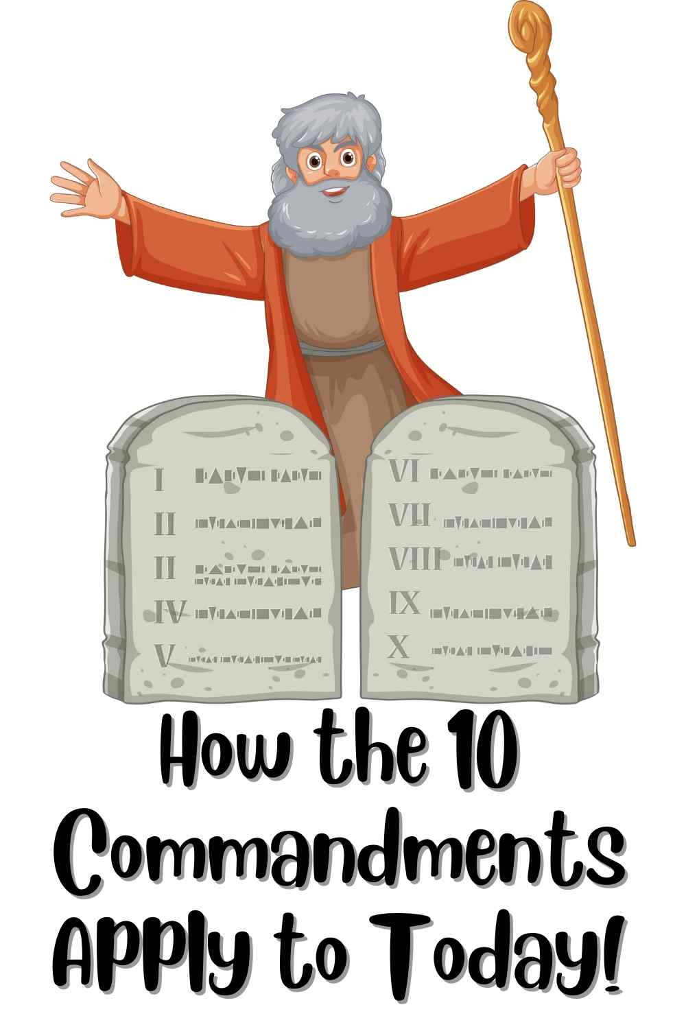 How to Teach The 10 Commandments to Kids - Forget Him Knot